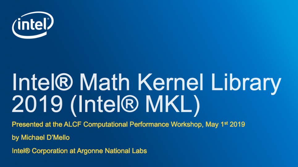Intel Math Kernel Library (MKL) | Argonne Leadership Computing Facility